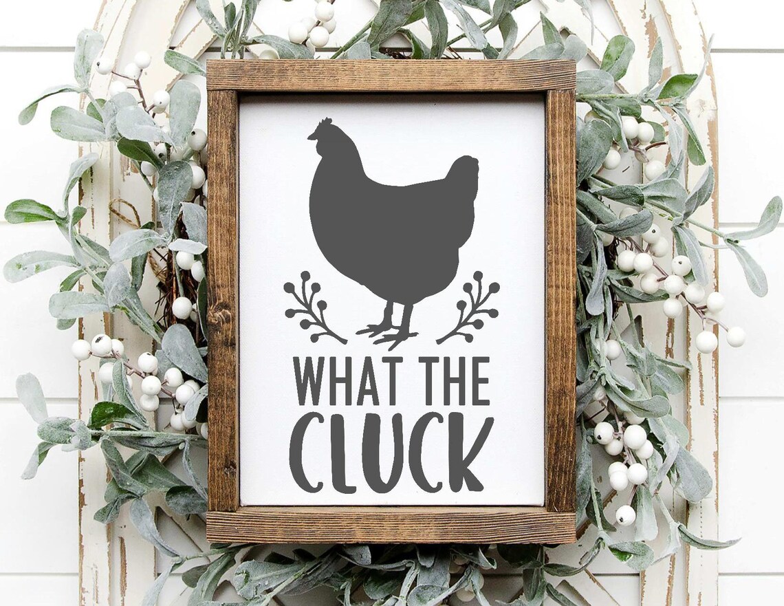 What the Cluck SVG Chicken Sign SVG Chicken SVG Hen - Etsy UK