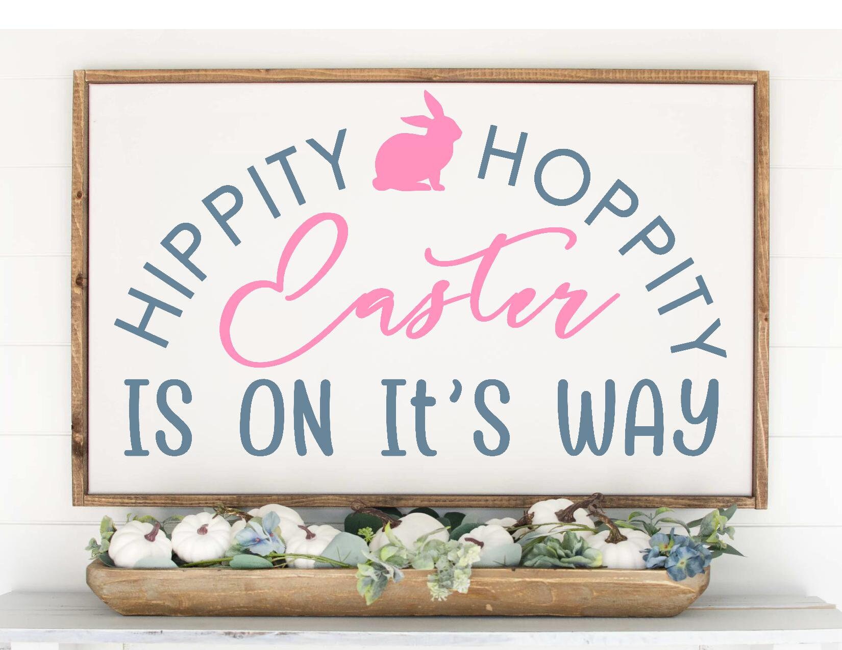 Hippity Hoppity Easter is on It's Way SVG Easter Sign - Etsy