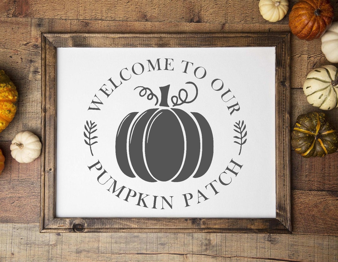Welcome to Our Pumpkin Patch SVG, Fall Sign SVG, Market Pumpkin SVG ...