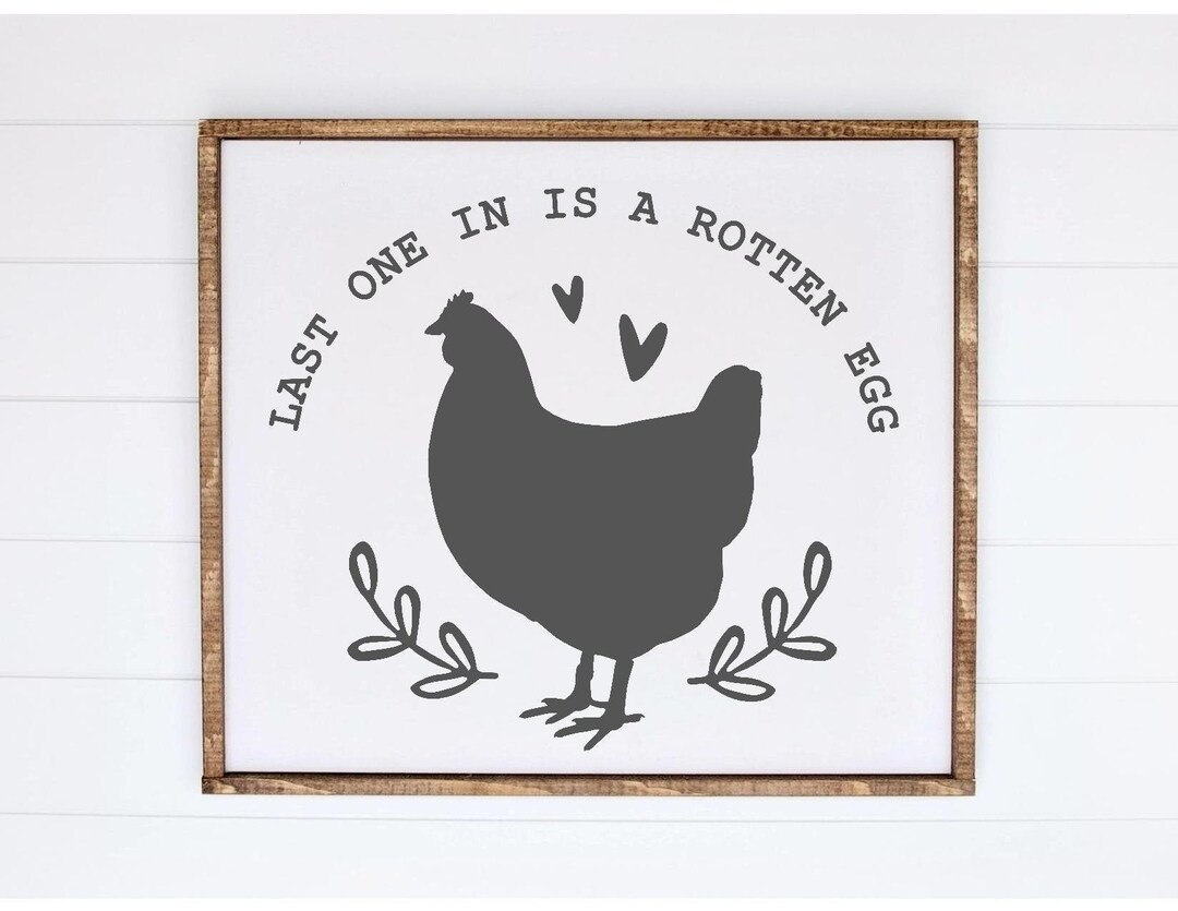 Chicken Sign SVG, Farmhouse SVG, Quote SVG, Farm, Poultry, Kitchen ...