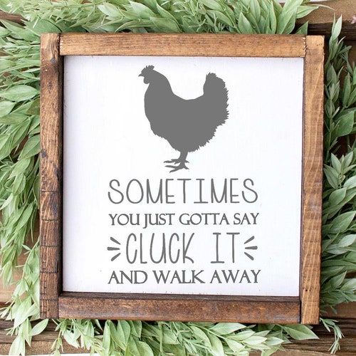 Chicken Sign SVG Chicken Quote SVG Home Decor SVG - Etsy