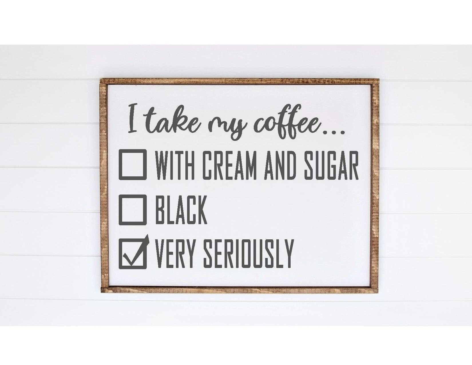 Coffee Sign SVG Farmhouse SVG Kitchen Sign SVG Home Decor | Etsy