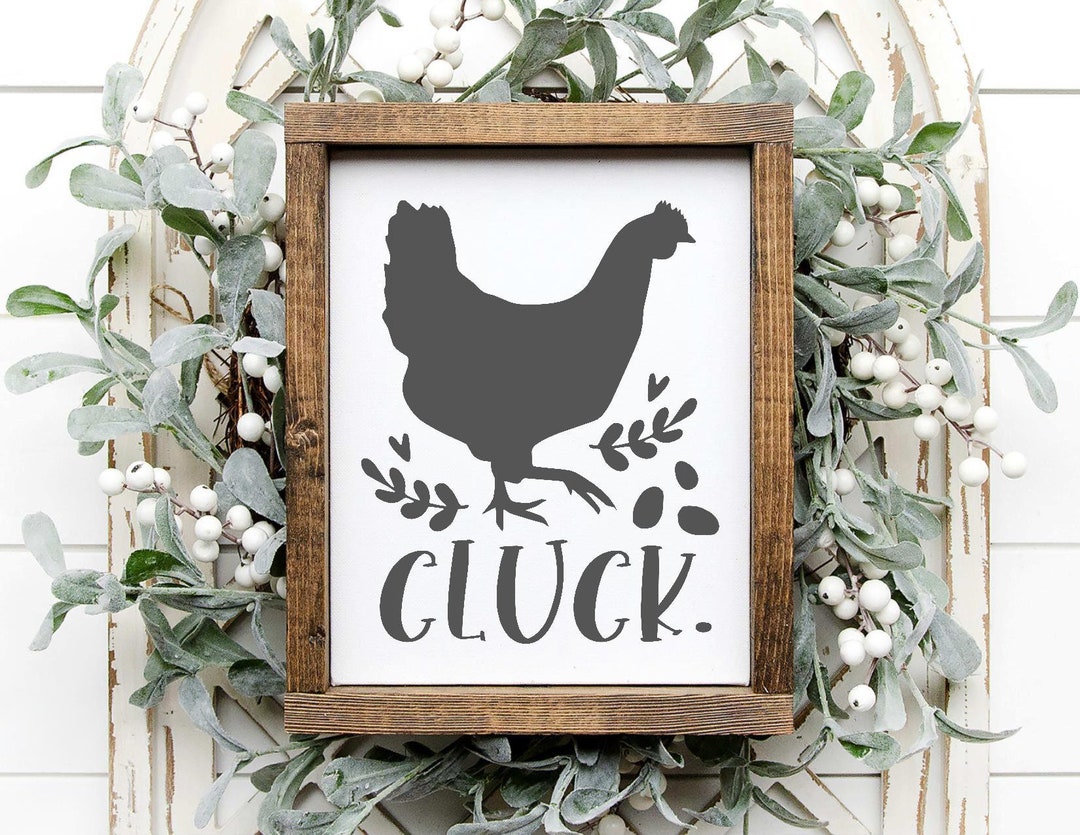 Cluck Sign SVG, Chicken SVG, Farm Fresh Eggs SVG, Farmhouse, Home Decor ...