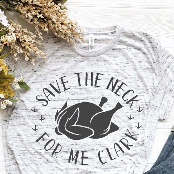 Save the Neck for Me Clark - Etsy