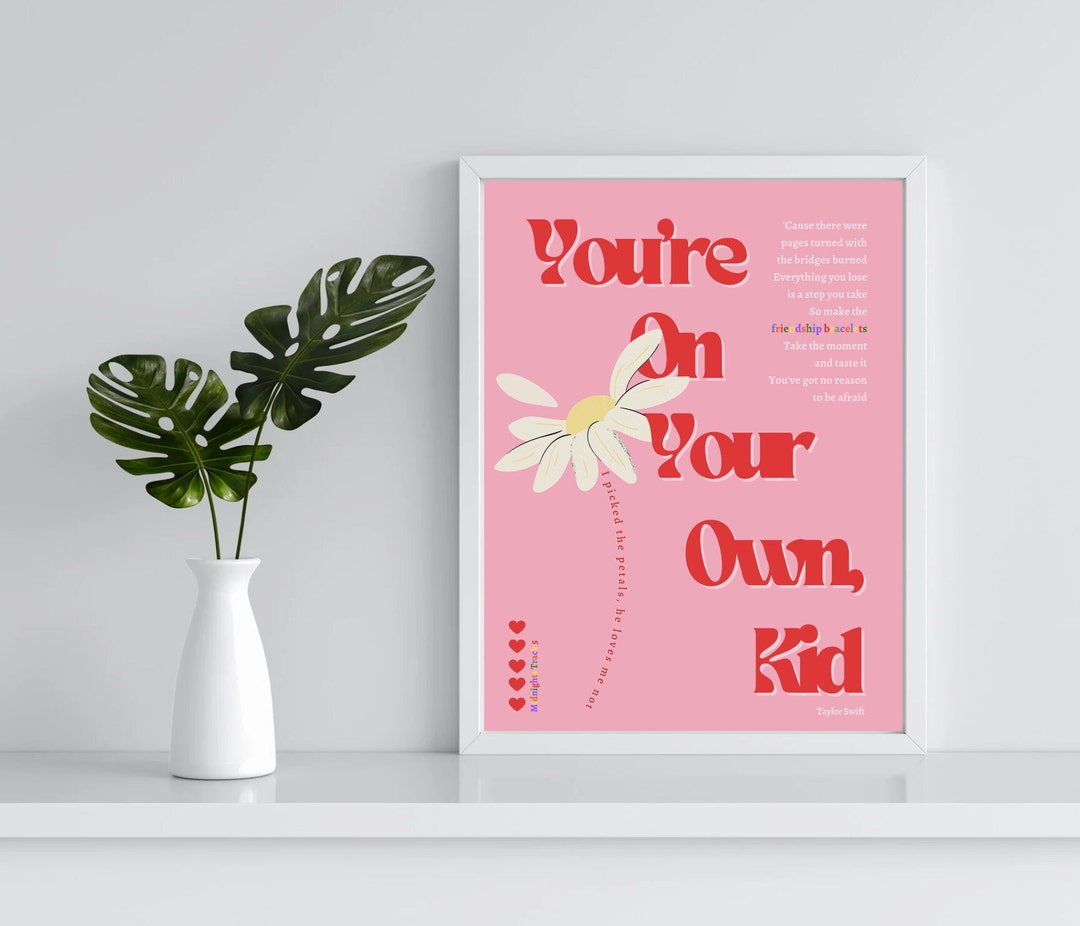 You're on Your Own, Kid Digital Poster, Taylor Swift Wall Decor ...
