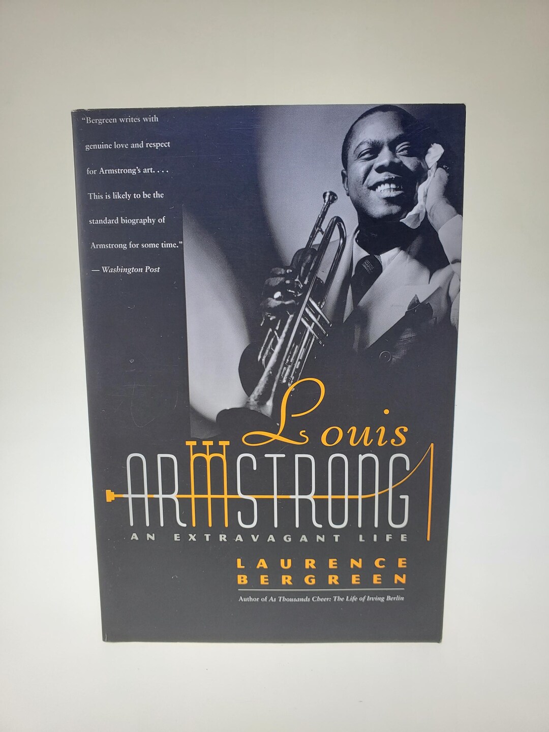 1998 Louis Armstrong an Extravagant Life Softcover Book by Laurence ...