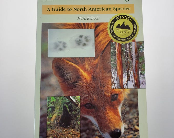 2003 Mammal Tracks & Sign A Guide to North American Species Softcover ...