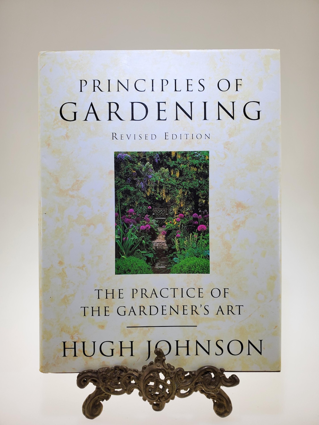 1996 Principles of Gardening the Practice of the Gardener's Art Revised ...