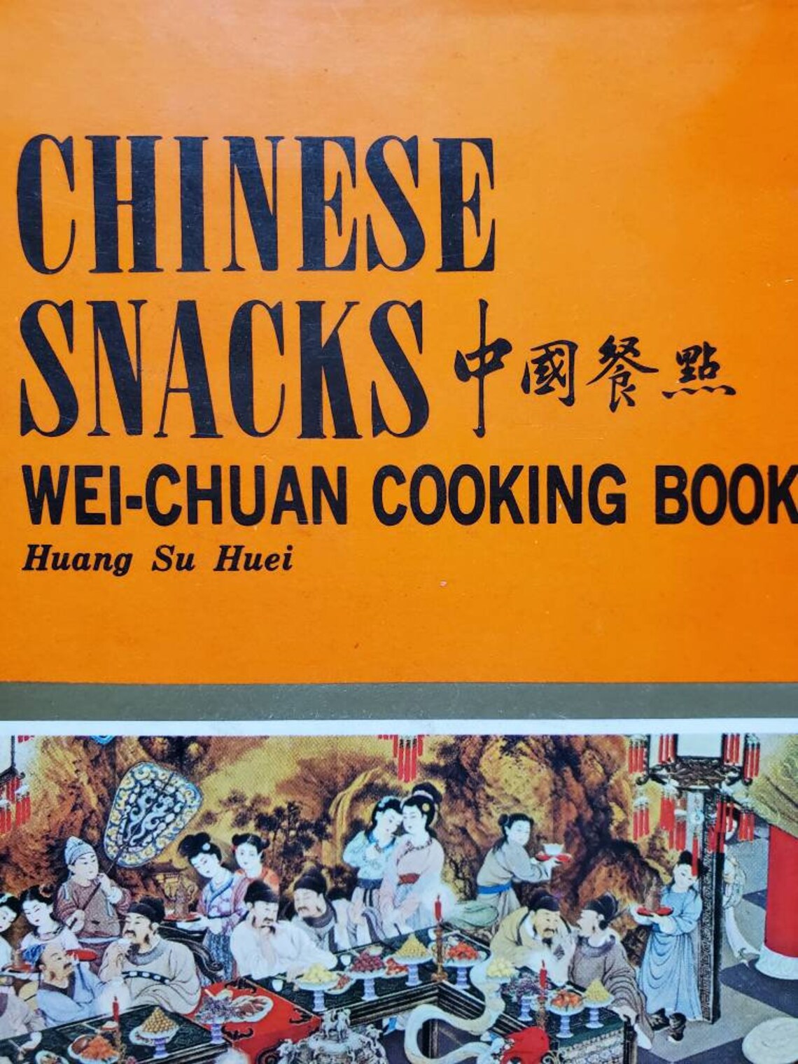 1974 Chinese Snacks Wei-chuan Cooking Book Huang Su Huei - Etsy UK