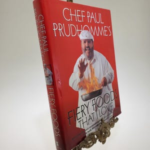 1995 Chef Paul Prudhommes Fiery Foods That I Love Hardcover Book ...
