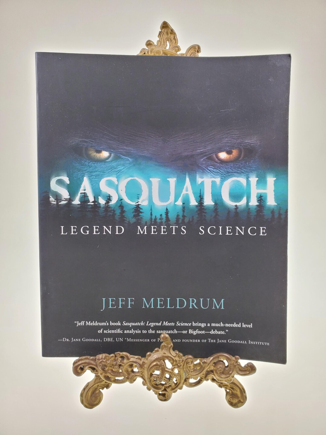 2006 Sasquatch Legend Meets Science Softcover Book by Jeff Meldrum Published by A Forge ...