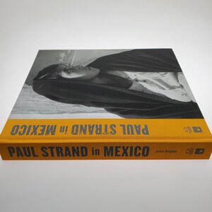 2010 Paul Strand in Mexico Hardcover Art Book by James Krippner and ...
