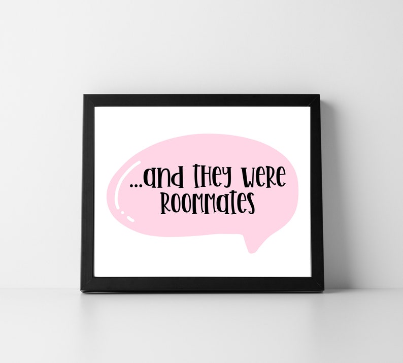 And They Were Roommates Print, Dorm Art, Roommate Art, Classic Vine ...