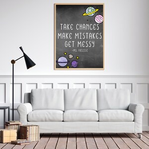Take Chances, Make Mistakes, Get Messy Print, Ms. Frizzle, Magic School ...