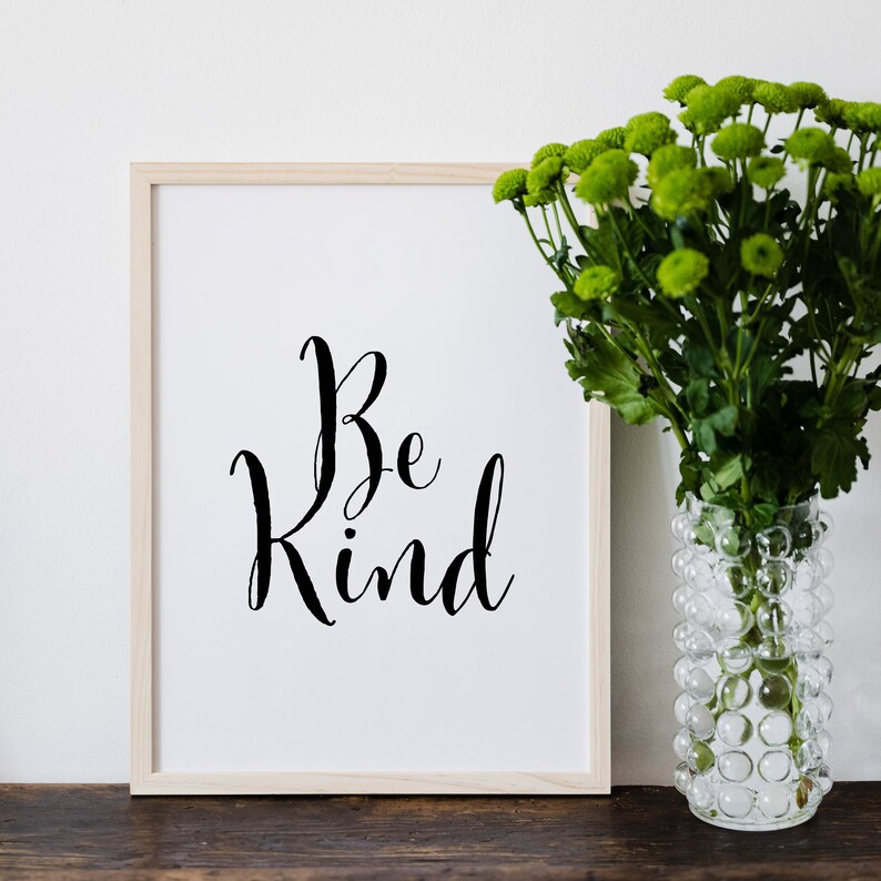 Be Kind Wall Art Printable Poster Inspirational Wall Art - Etsy