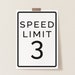 Speed Limit Sign, Editable Template, Can't Catch Me I'm Three ...