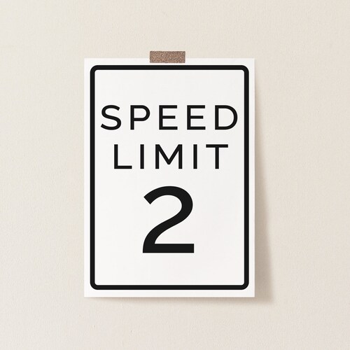 Speed Limit Sign Editable Template Two Fast Two Curious - Etsy