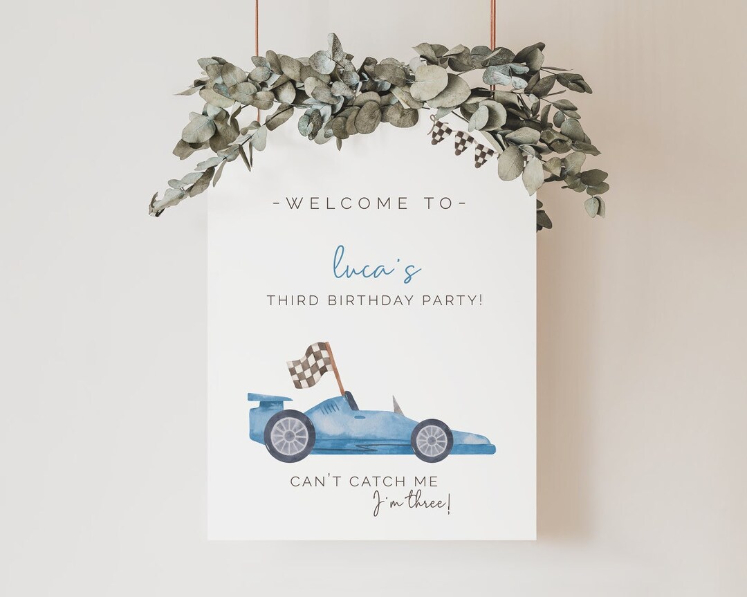Can't Catch Me I'm Three Welcome Sign, Editable Template, Racing ...
