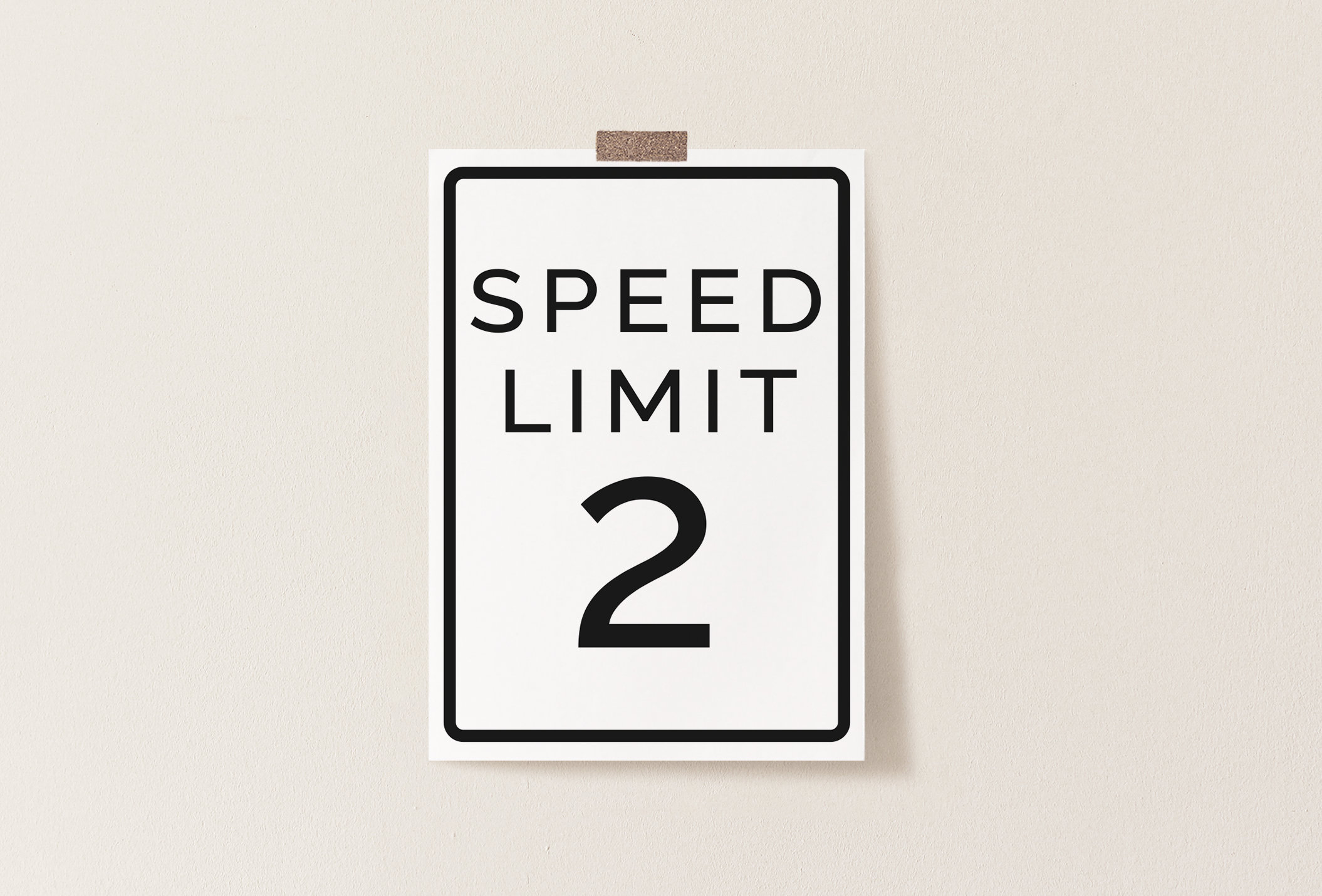 Speed Limit Sign, Editable Template, Two Fast Two Curious, Printable ...