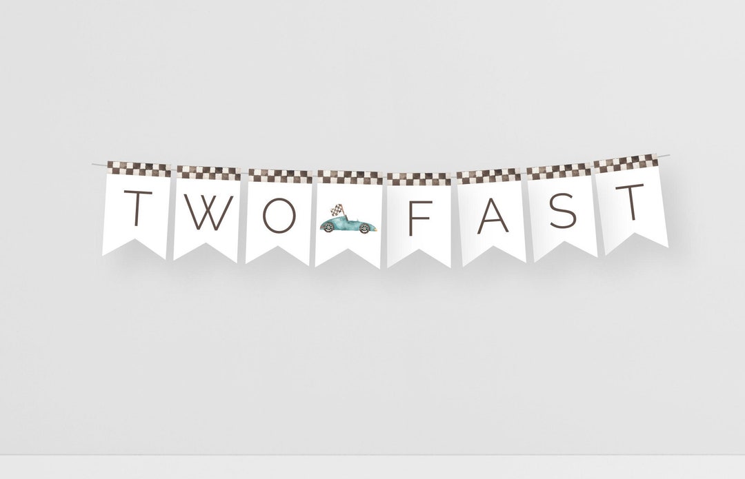 Two Fast Birthday Banner, Editable Template, Growing up Two Fast ...