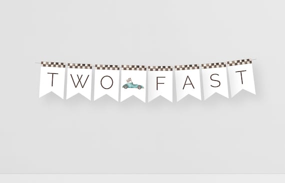 Two Fast Birthday Banner Editable Template Growing up Two - Etsy