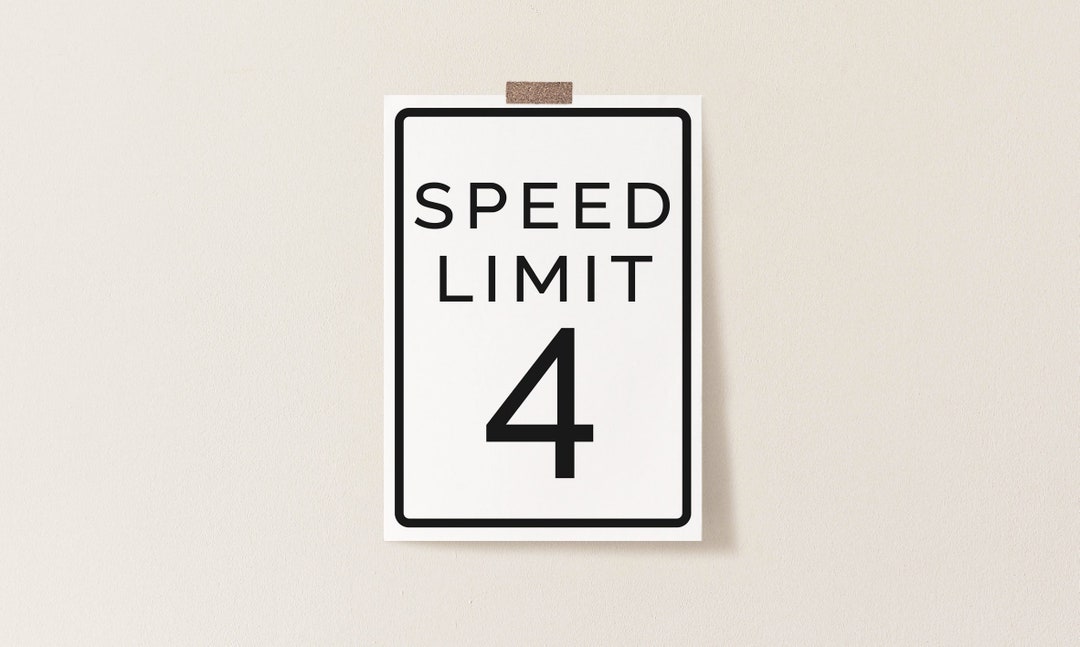 Speed Limit Sign, Editable Template, Fast and Four, Printable Place ...