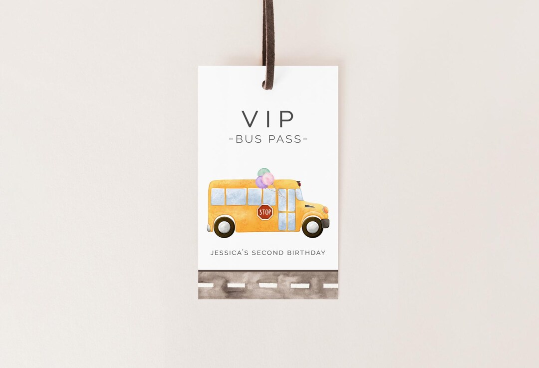Girl VIP Bus Pass, Editable Template, Yellow Bus Birthday Party, Wheels ...