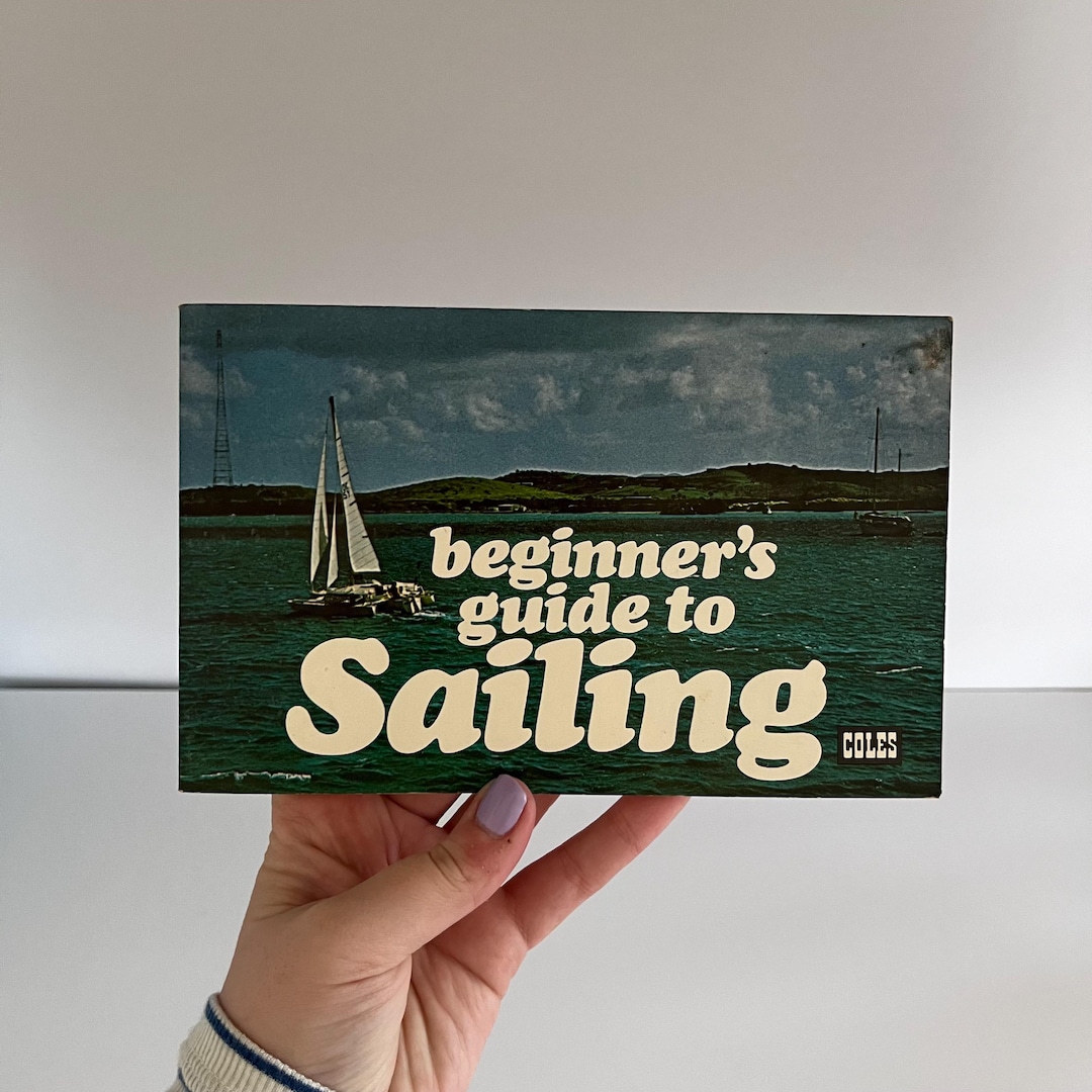 1970s Beginner's Guide to Sailing Book Coles How to Sail Theory ...