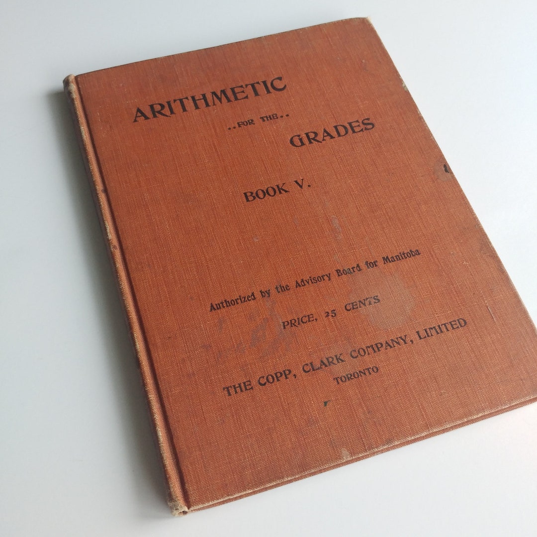 Vintage 1901 Arithmetic School Text Book, Teaching Instruction ...