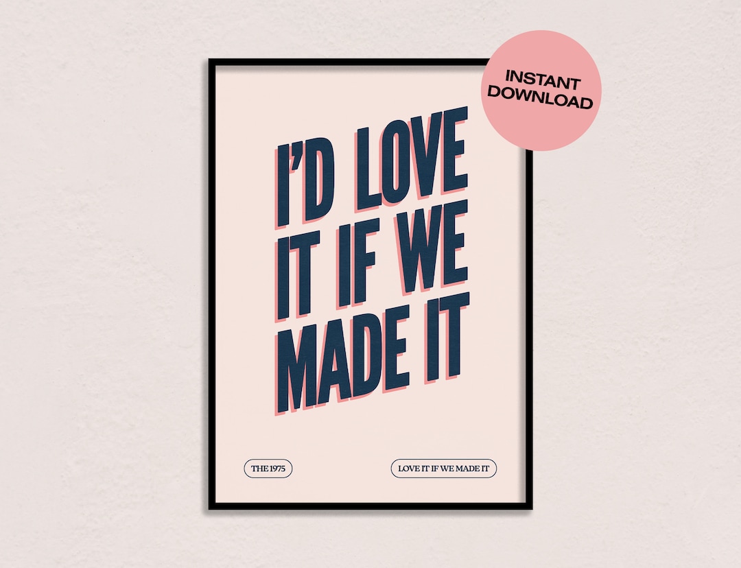 The 1975 Love It If We Made It Lyrics Inspired Digital - Etsy