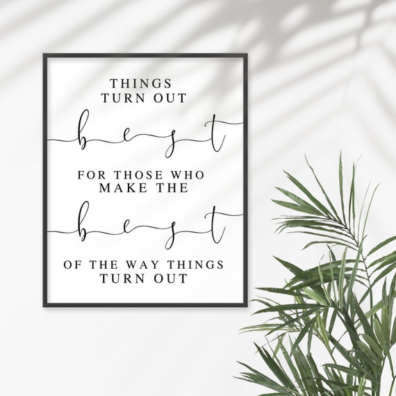 Things Turn Out Best Quote Wall Art | Etsy