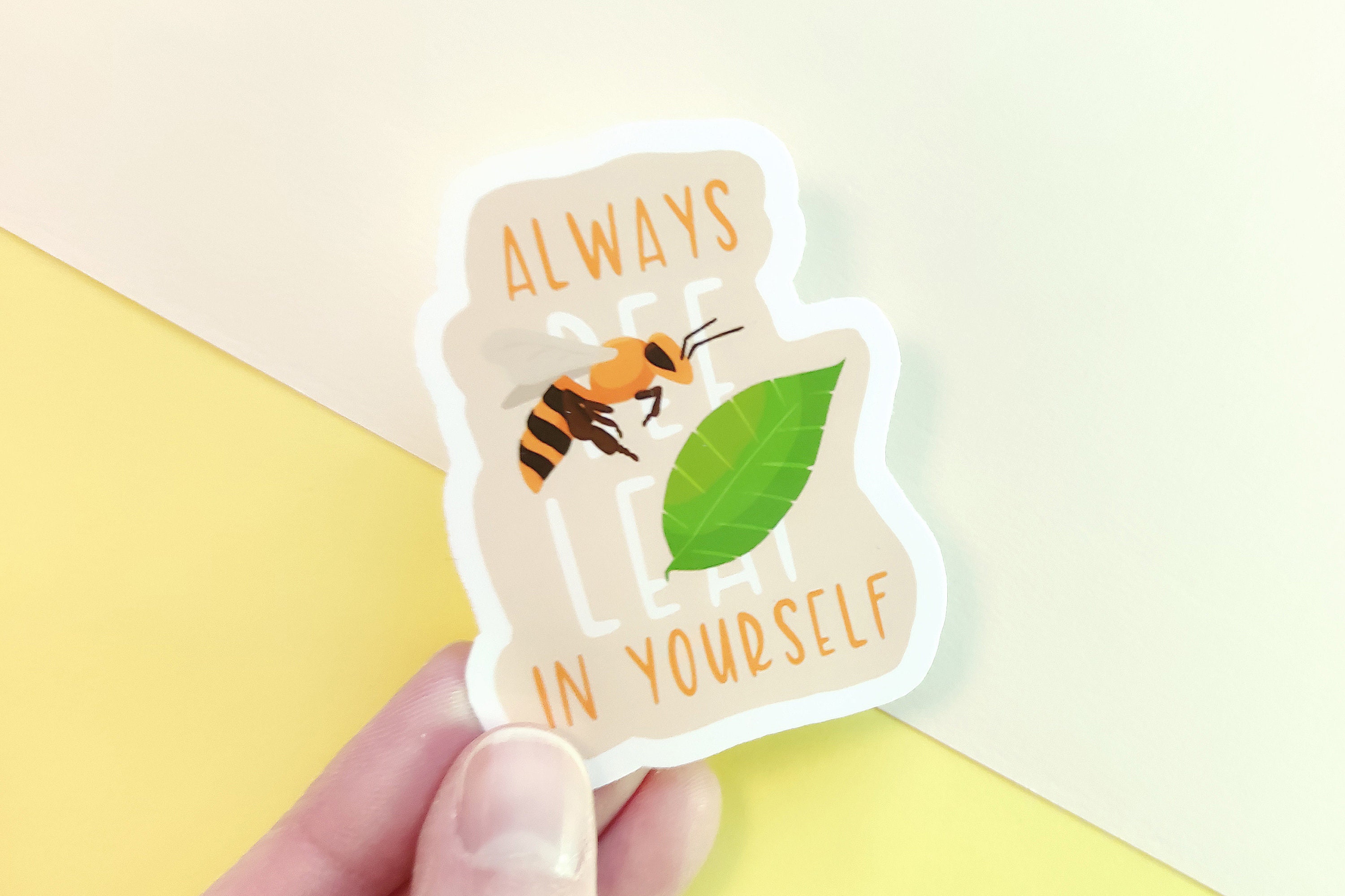 Sticker mit Biene Always believe in yourself - Etsy.de