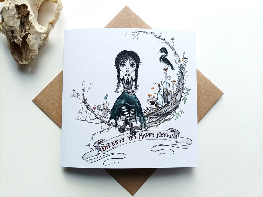 Wednesday Birthday Card / Birthday Yes Happy Never / Goth - Etsy
