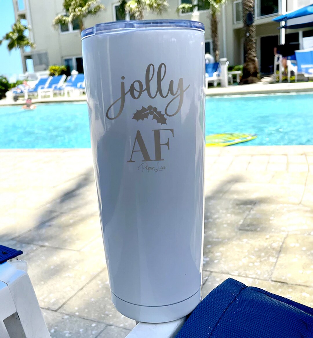 Jolly AF Piper Lou Laser Engraved Sparkle and Metallic Tumblers in ...