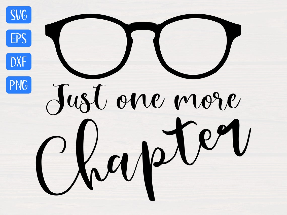 Just One More Chapter SVG is a Great Book Lover Design - Etsy