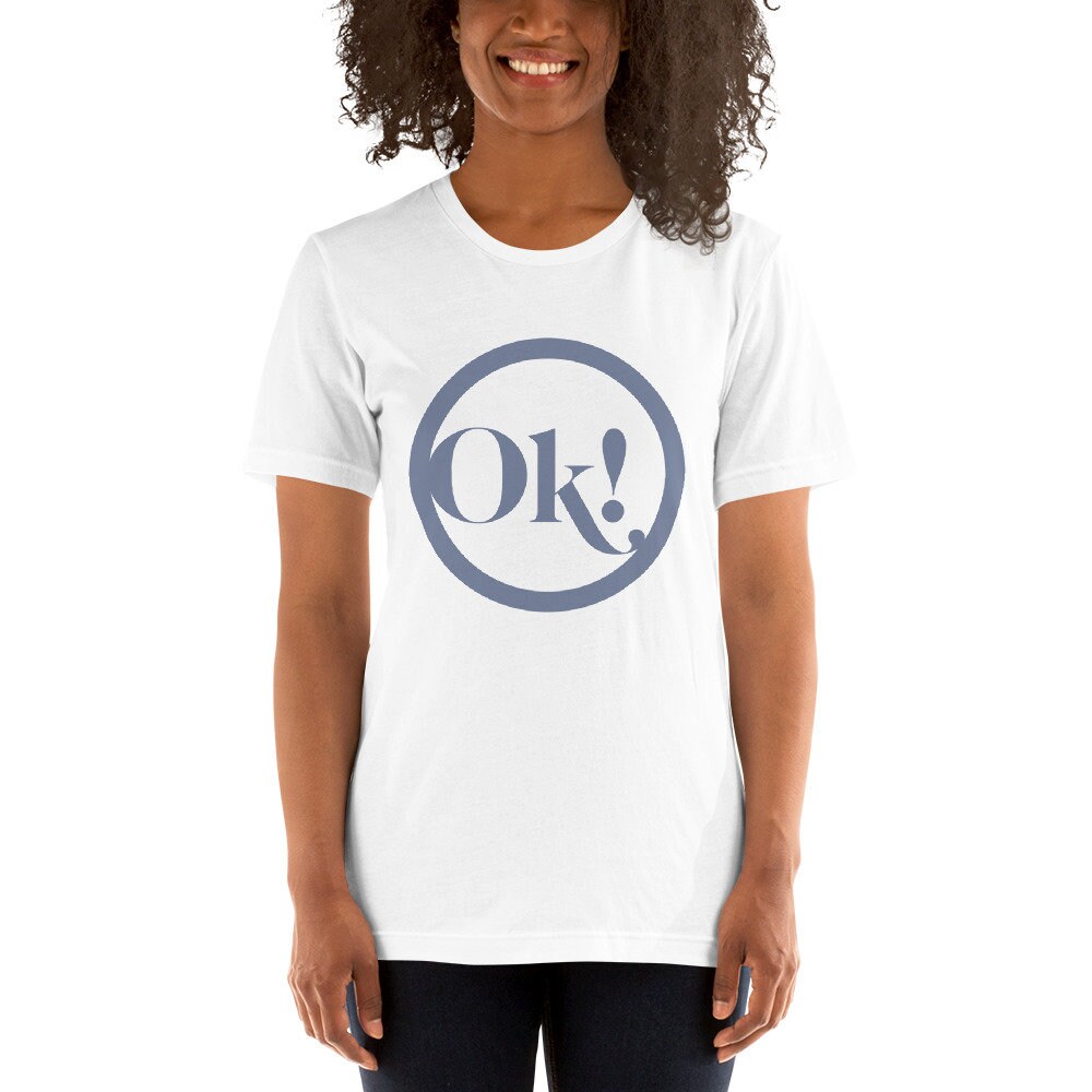 Ok! — Premium Unisex T-shirt - Etsy
