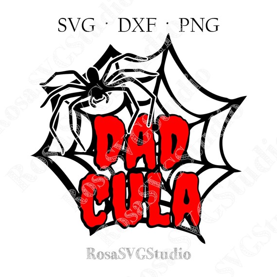 Dadcula Png Dadcula Shirt Svg Dadcula Svg Halloween Svg - Etsy