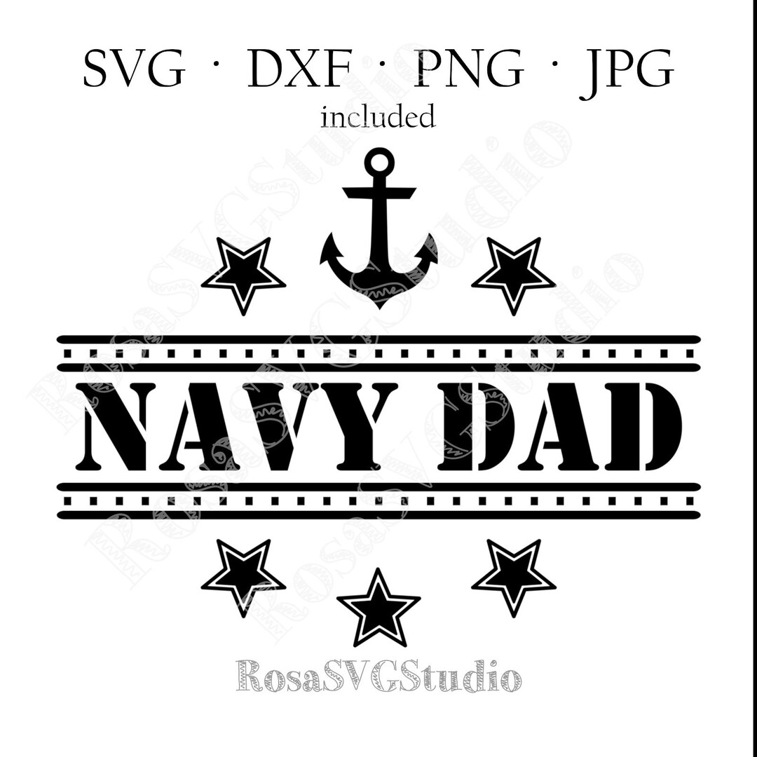 Navy Dad SVG DXF Military Dad Navy Svg Navy Cutting File - Etsy Ireland