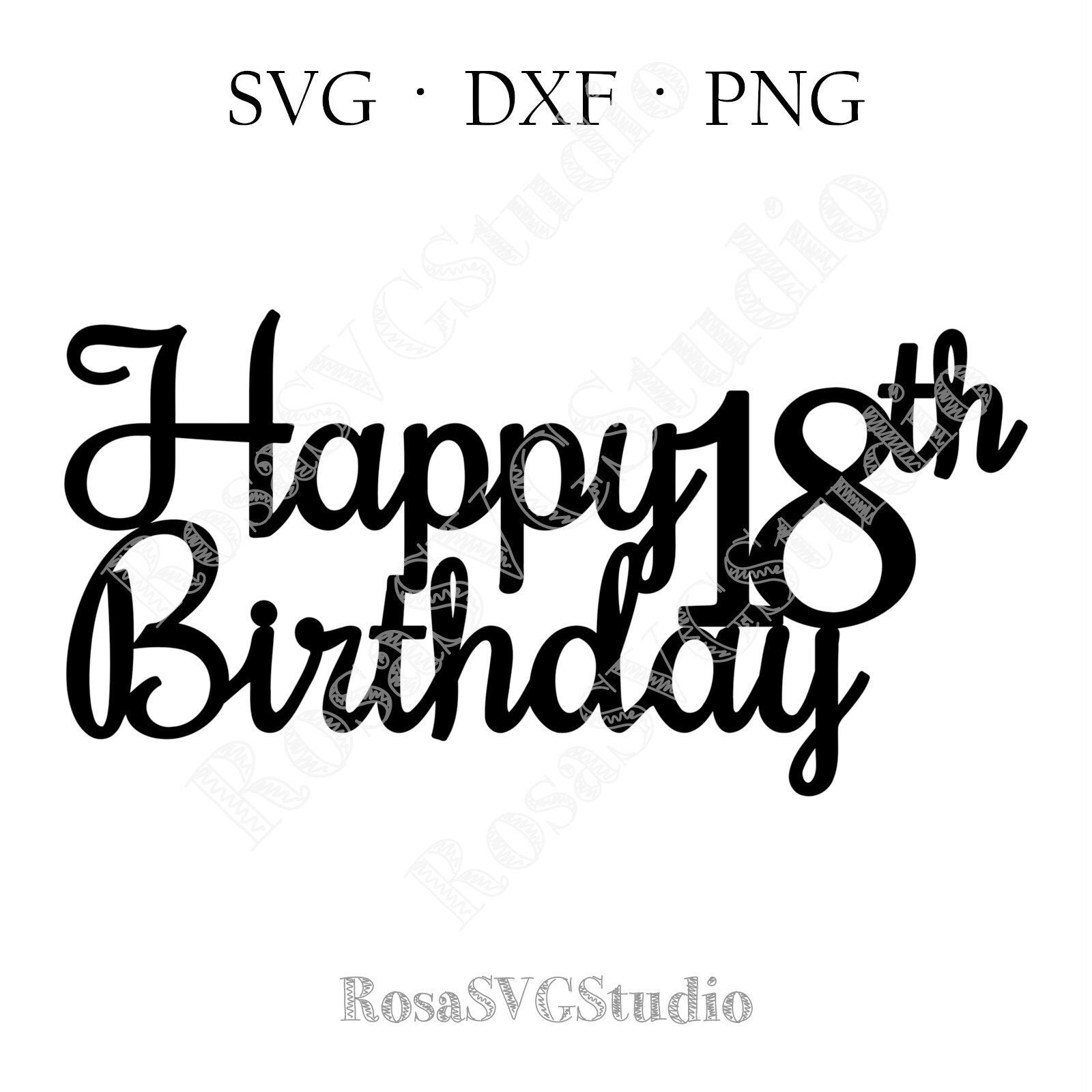 Happy 18th Birthday Svg, 18th Birthday Cake Topper Svg, Cup Cake Topper ...