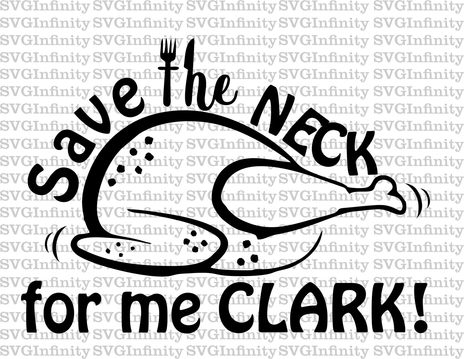 Save the Neck for Me Clark SVG National Lampoons Christmas - Etsy