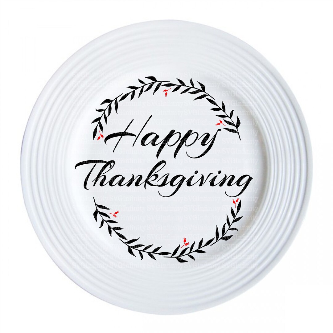Happy Thanksgiving SVG, the Giving Plate SVG, Serving Plate Svg ...