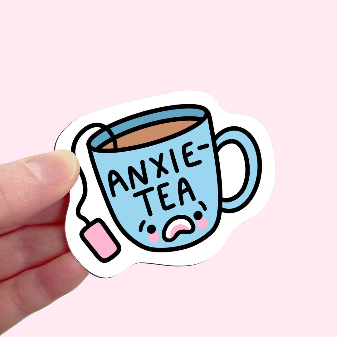 Anxie-tea Matte Vinyl Sticker | Die Cut Sticker | Decal | Tea Lover ...