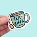 Tea-riffic Matte Vinyl Sticker | Die Cut Sticker | Decal | Tea Lover ...