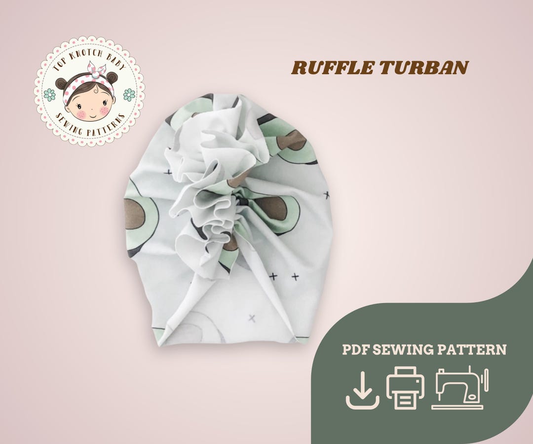 Baby Turban Sewing Pattern Ruffle Hat Kids Learn to Sew Easy Sewing ...