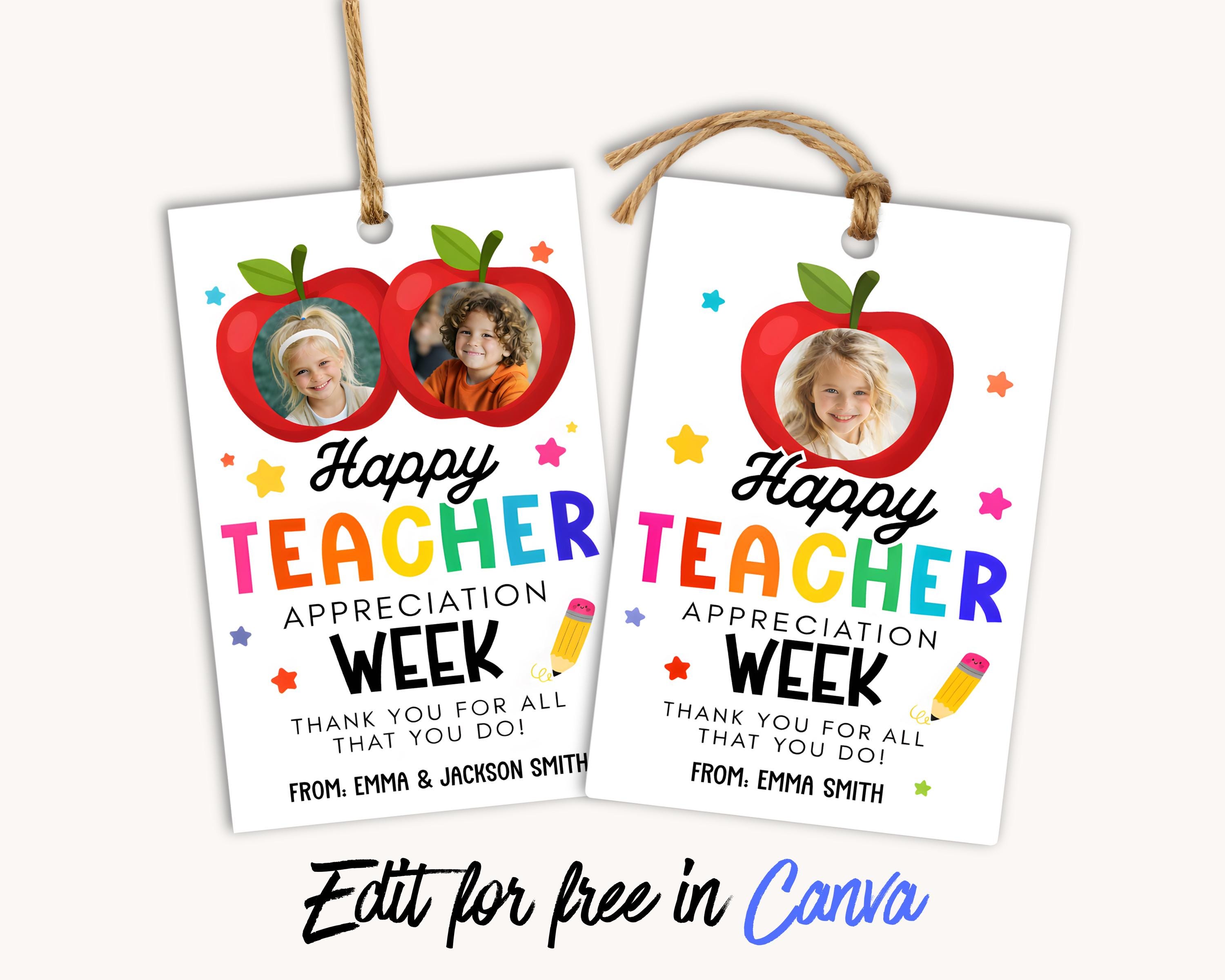 Editable Teacher Appreciation Week Gift Tags, Thank You Teacher Gift ...