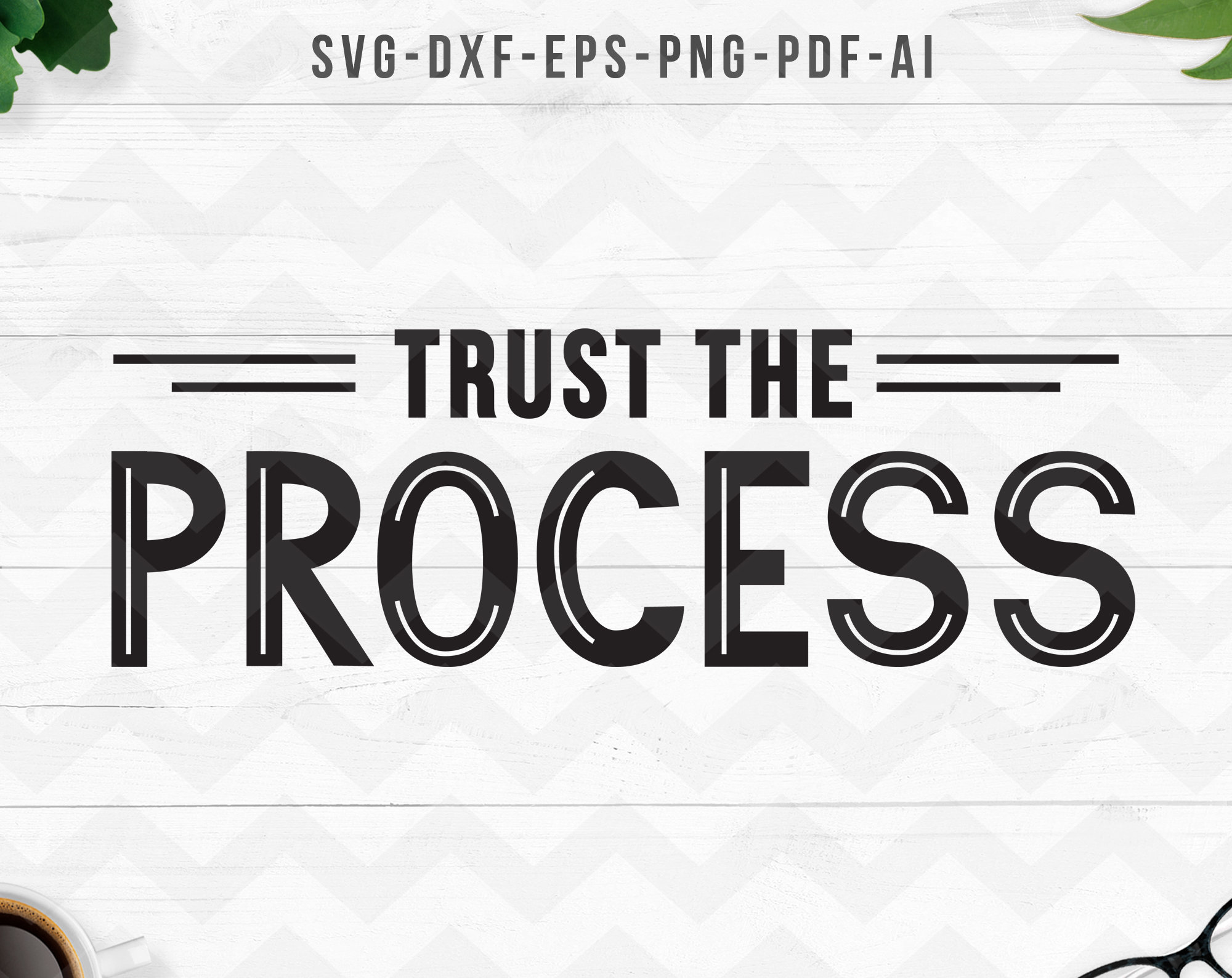 Trust the Process Svg Motivational Quotes Svg Inspiration | Etsy