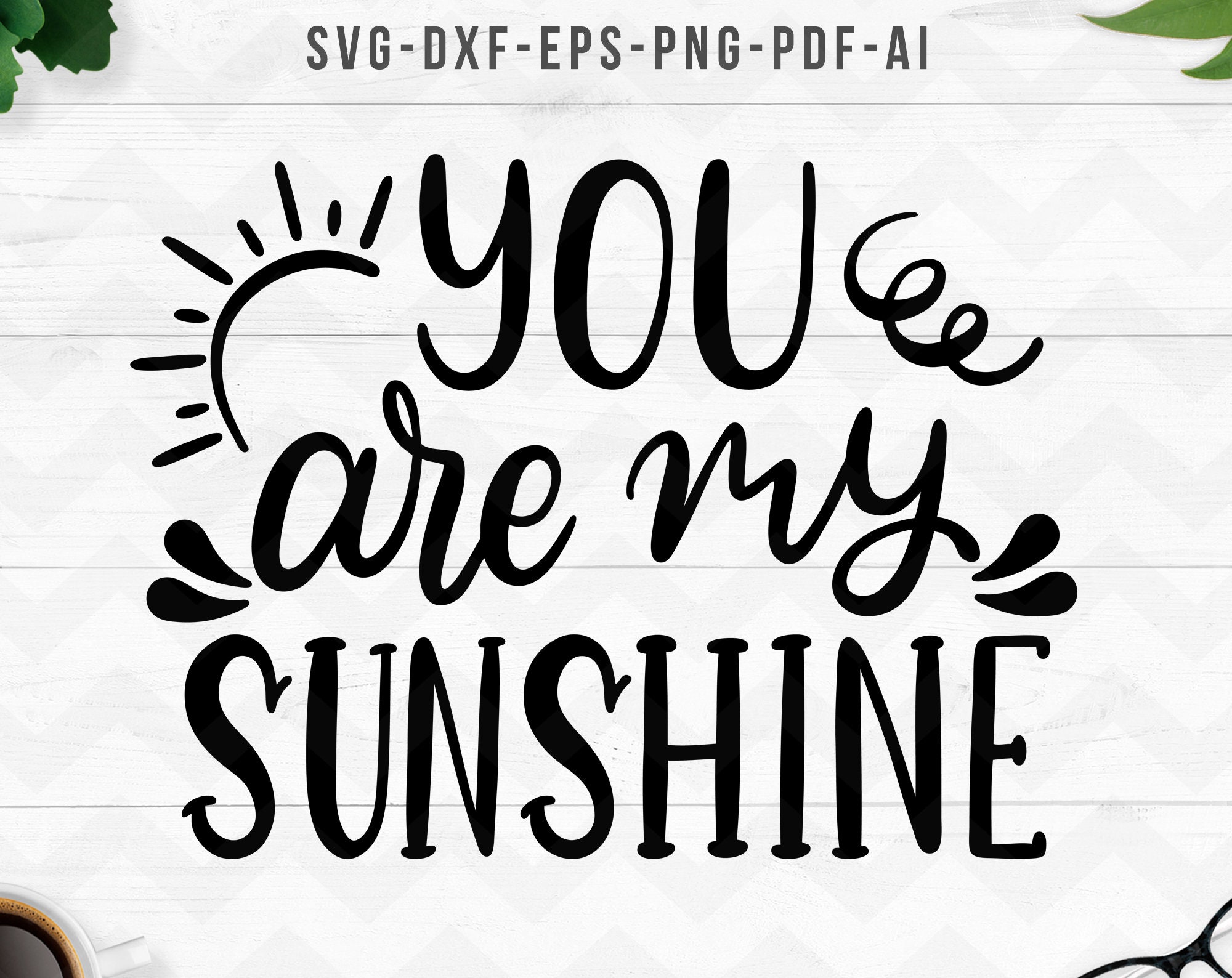 You Are My Sunshine Svg Summer Svg Sunshine Svg Sun Svg | Etsy