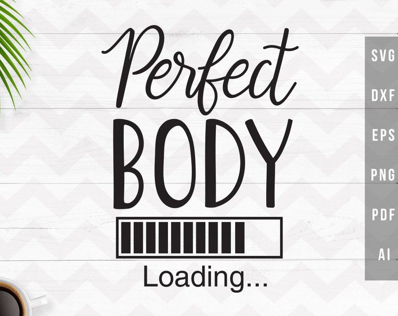 Perfect body loading svg Gym svg Workout svg Fitness svg | Etsy
