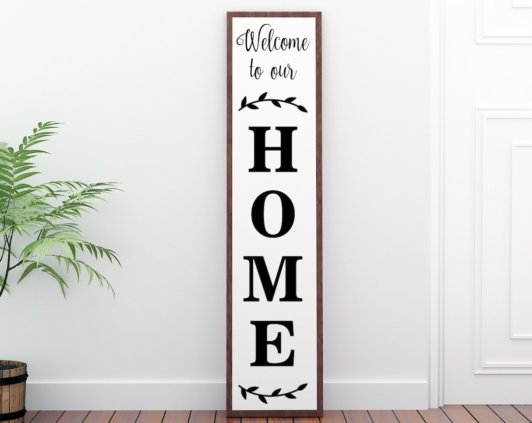 Welcome to Our Home Porch Sign Svg, Welcome Porch Sign Svg, Front Door ...