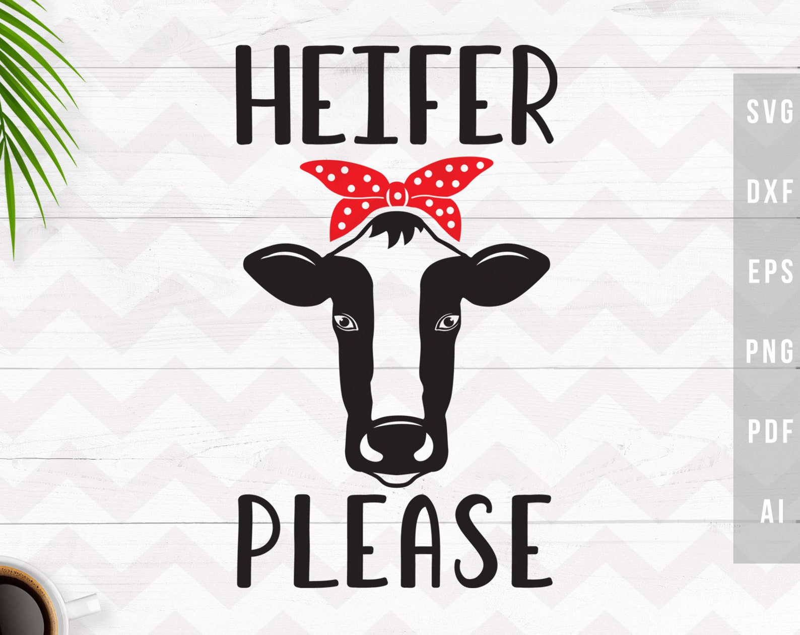 Heifer Please Svg Heifer Cow With Bandana Svg Cow Svg Farm - Etsy